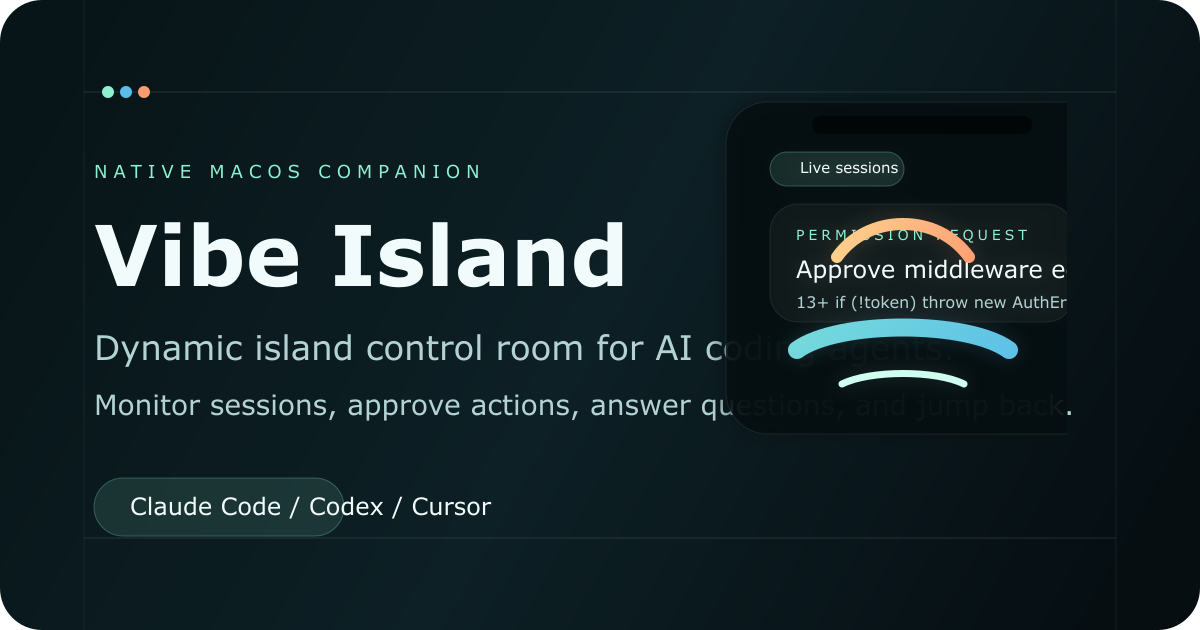 Vibe Island | Dynamic Island for AI Coding Agents on macOS